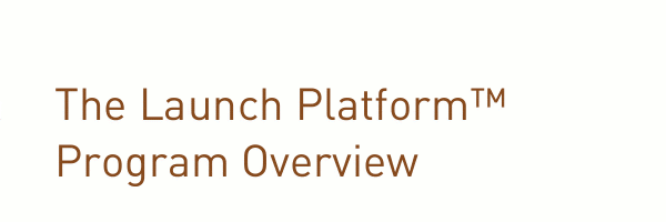 DNA Launch Platform Overview - Start succeeding today!